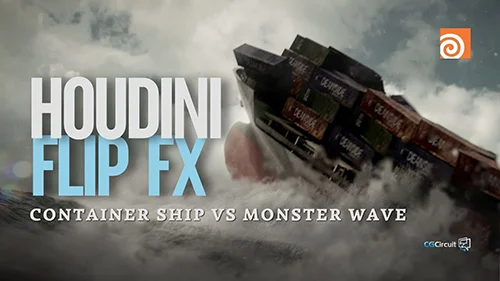 CGCircuit - Houdini FLIP FX: Container Ship vs Monster Wave | CGDownload
